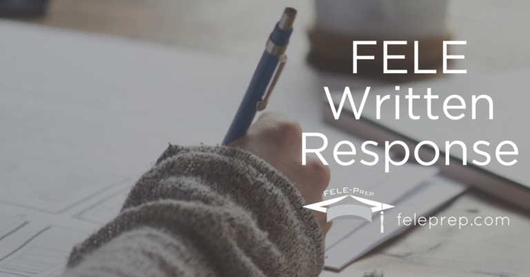 FELE Written Response - FELE Prep - FELE writing examples