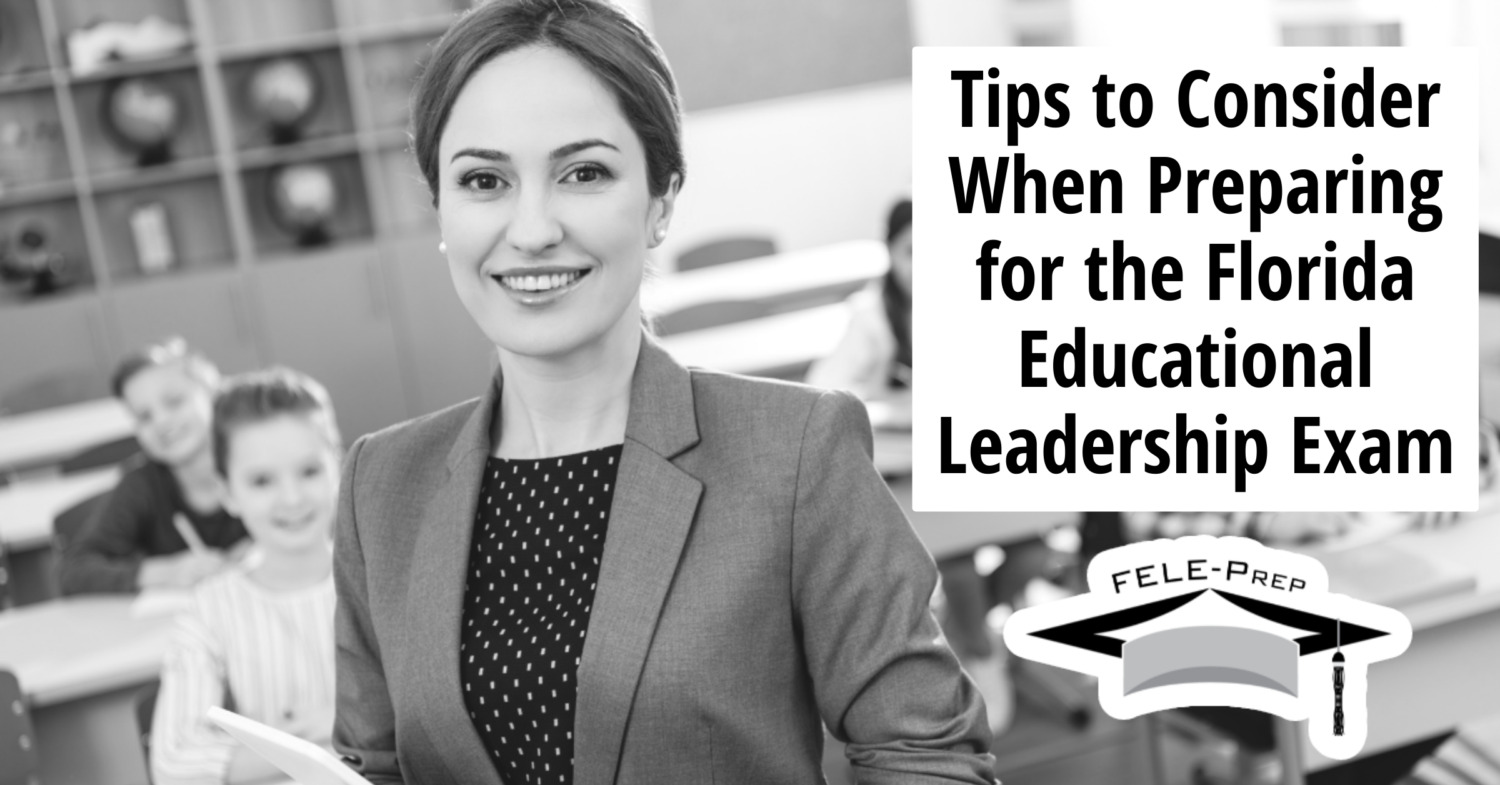 Preparing for the Florida Educational Leadership Exam
